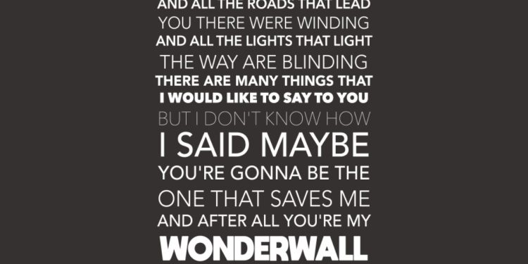 The Timeless Allure of "Wonderwall Lyrics":Exploring the lyrics ...