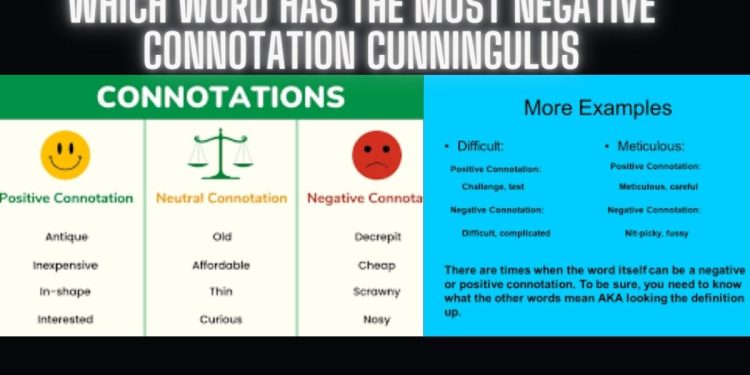 which Word Has The Most Negative Connotation Cunningulus - Tumgazeteler